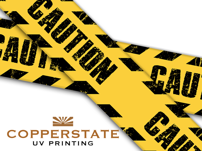 Caution Tape - Caution – Copper State UV Printing